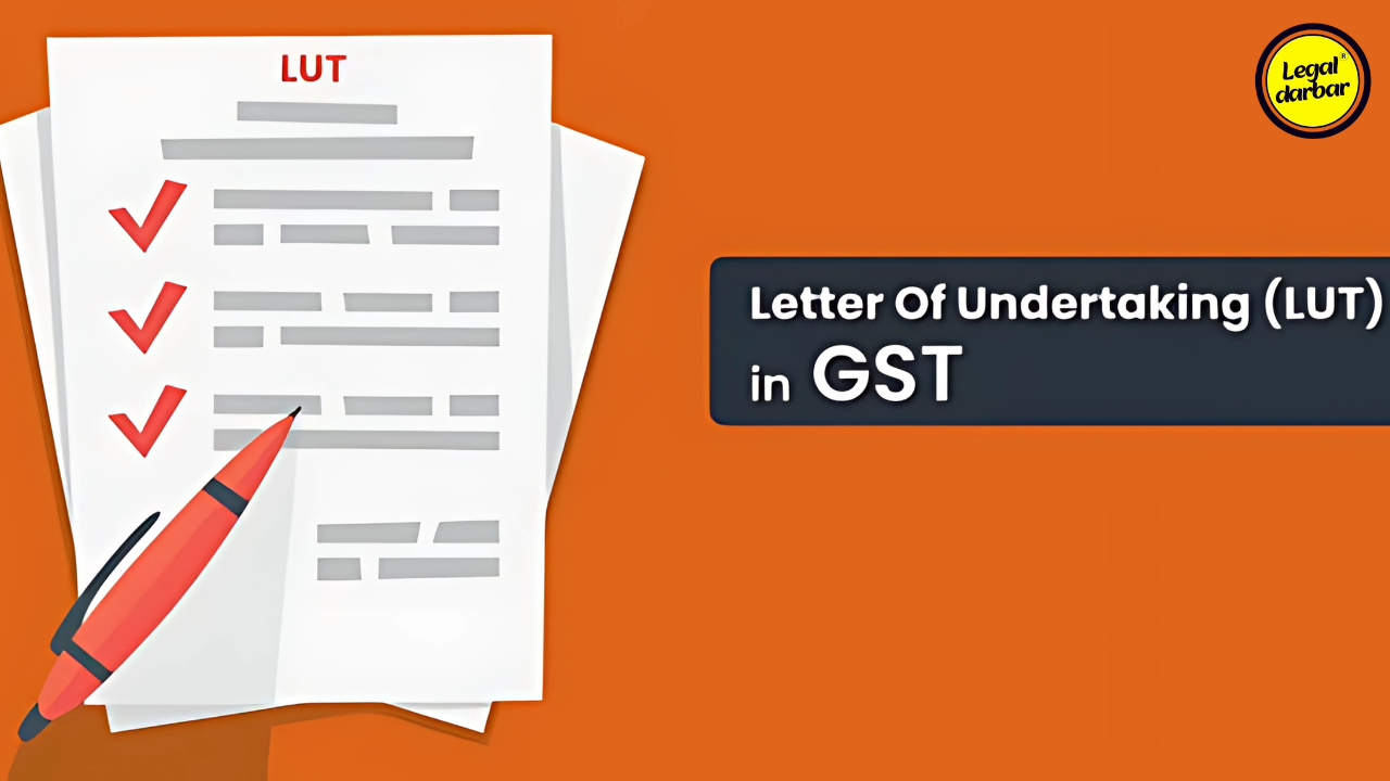 GST LUT Form - Business Registration - Legal Darbar | Expert Legal Services
